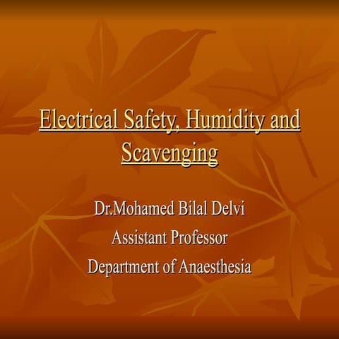 Electrical Safety, Humidity And Scavenging | PPT