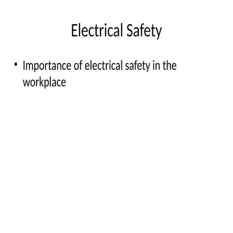Comprehensive Electrical Safety in the Workplace: Hazards, Effects, and ...