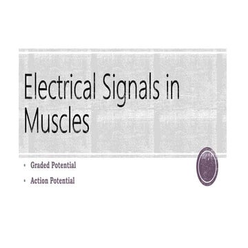 Electrical signals in muscles | PPTX | Physics | Science