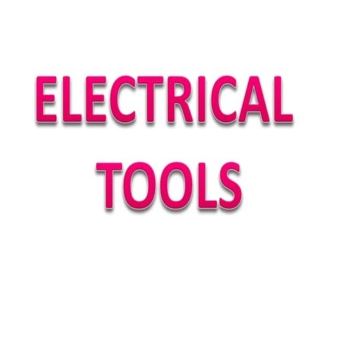 Common Electrical Tools | PPTX