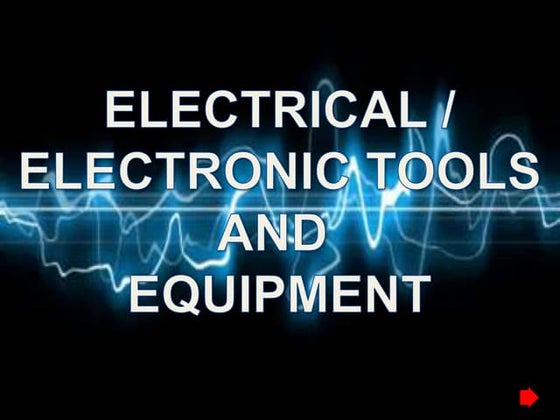 ELECTRICAL TOOLS AND EQUIPMENT | PPTX | Consumer Electronics ...