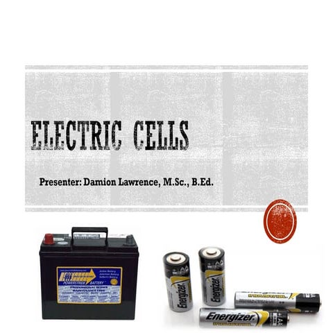 Electric cells for slide share | PDF
