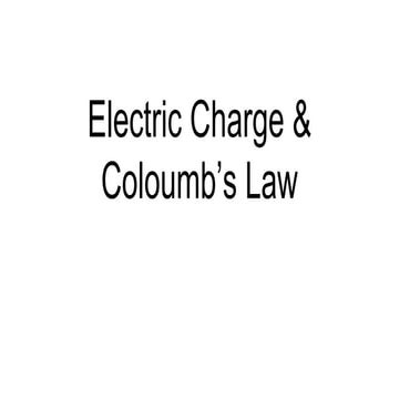 Electric Charge and Colomb's Law Lecture.pptx