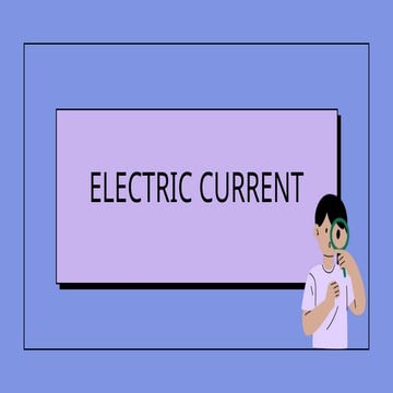 ELECTRIC CURRENT this is all about science .pptx