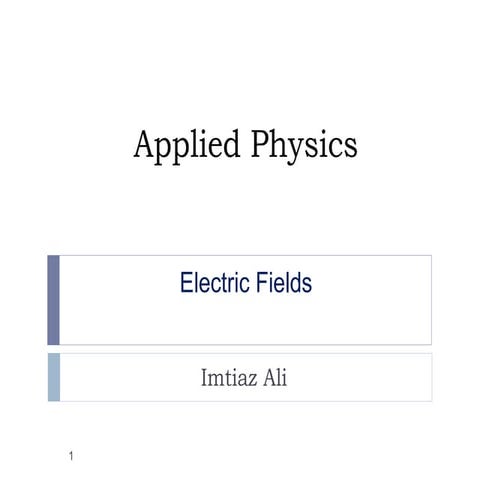 Electric field | PPTX