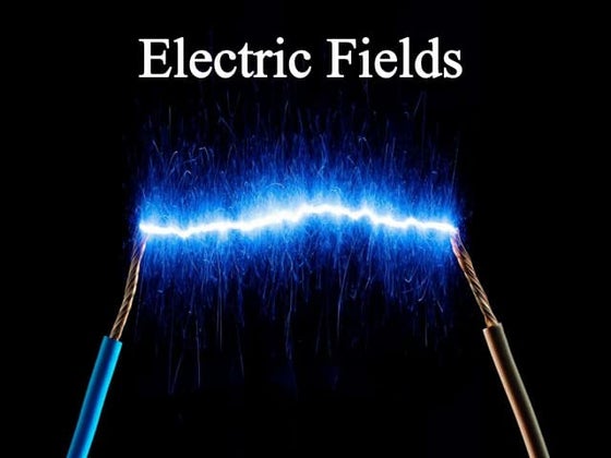 Electric field lesson 2 for engeneears .pptx
