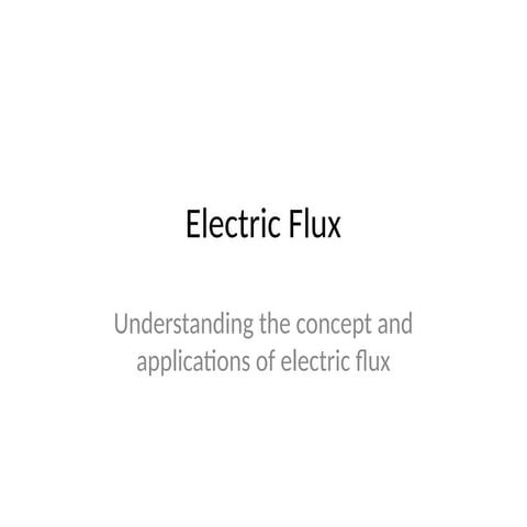 _Electric_Flux_Presentation_Updated.pptx