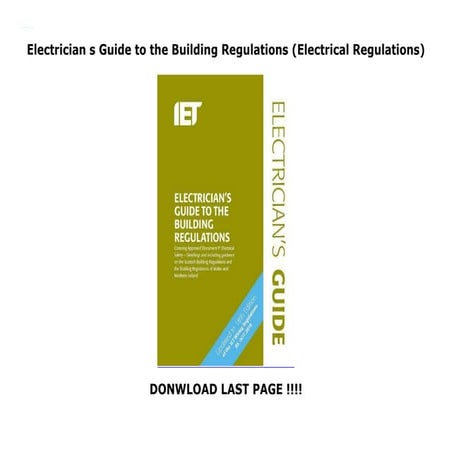 Electrician s Guide to the Building Regulations (Electrical Regulations ...