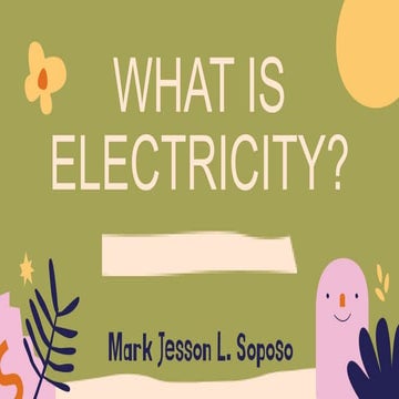 Electricity, This topic is an introduction to electricity | PPTX