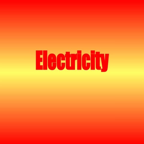 Electricity PowerPoint Presentation General Science | PPT