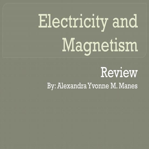 Electricity and Magnetism for Science Grade 10 | PPTX