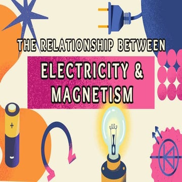 Electricity and Magnetism Physical Science Presentation in Colourful ...