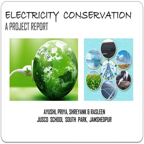 Electricity Conservation Understanding and Utilisation 0 | PPT
