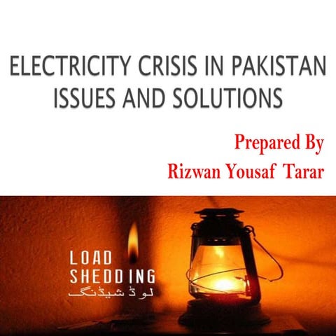 Electricity crises in pakistan | PPT