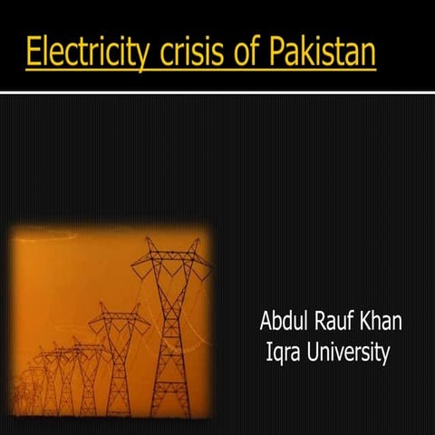 Electricity crisis in Pakistan | PPTX