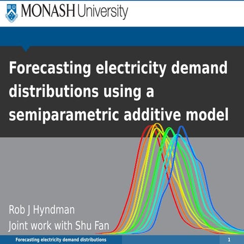 Forecasting electricity demand distributions using a semiparametric additive model | PPT