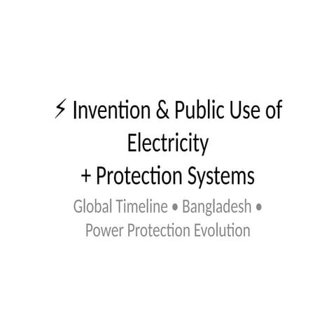 Electricity_History_Protection_Presentation.pptx