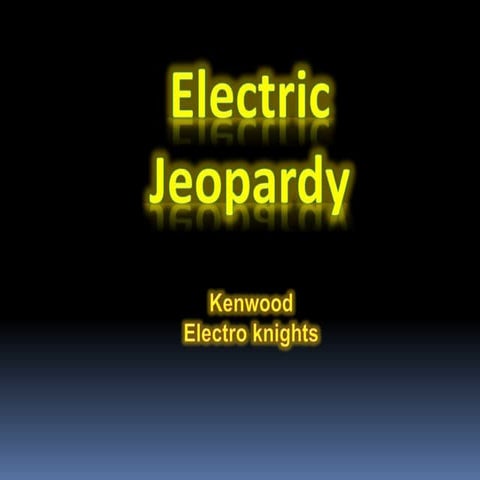 Electricity jeopardy | PPTX