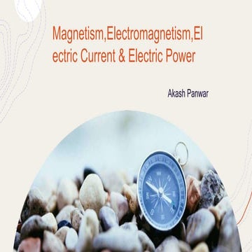 Electricity,Magnetism and Electromagnetism.pptx | Physics | Science