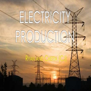 Electricity production powerpoint | PPTX