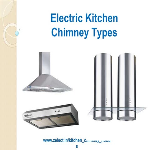 Kitchen Chimney types | PPTX