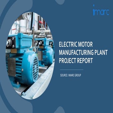 Electric Motor Manufacturing Process, Machinery Requirements and ...