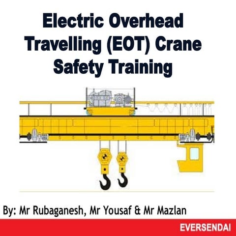 Comprehensive Electric Overhead Travelling (EOT) Crane Safety Training ...