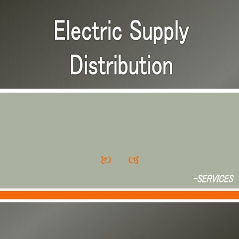 Electric supply distribution | PPTX | Computer Networking | Computing
