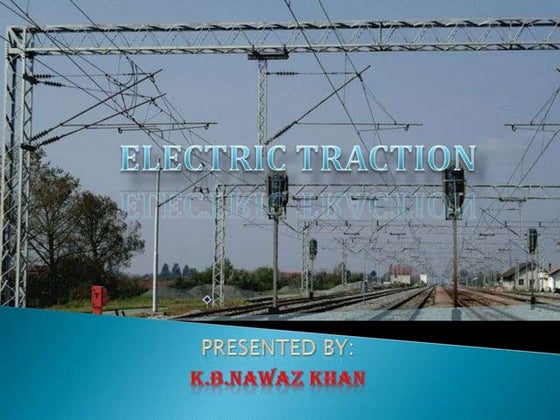 Electric traction in railways | PPTX | Rail Travel | Travel Type