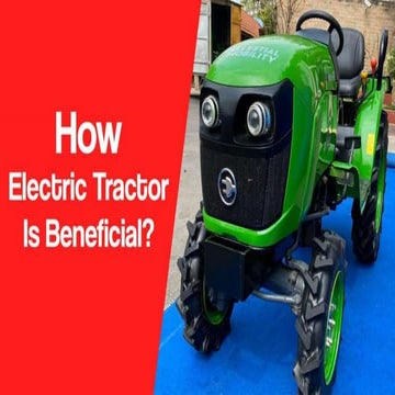 How electric Tractor is Beneficial | PPTX