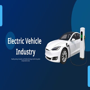 Electric Vehicle Introduction in current industry | PPTX