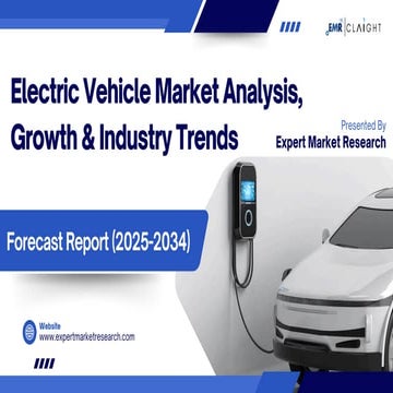 Electric Vehicle Market Report | Trends, Growth & Forecast 2025-2034 | PDF