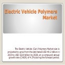 Electric Vehicle Polymers MarketPPT.pptx
