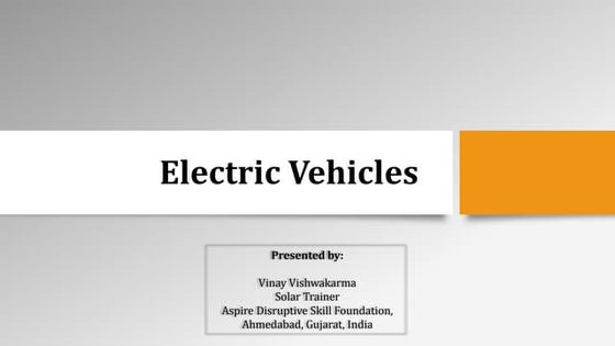 Presentation on Electric Vehicles | PPTX | Automotive Industry | Industries