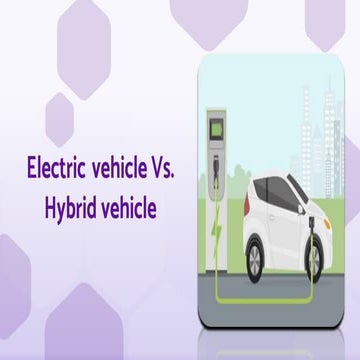 Electric vehicle Vs. Hybrid vehicle final.pptx