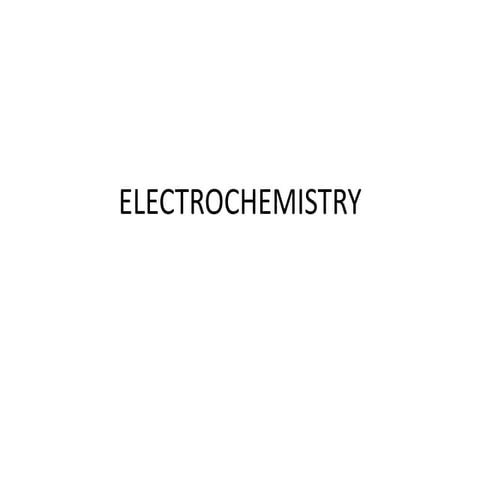 Electrochemistry | PPTX