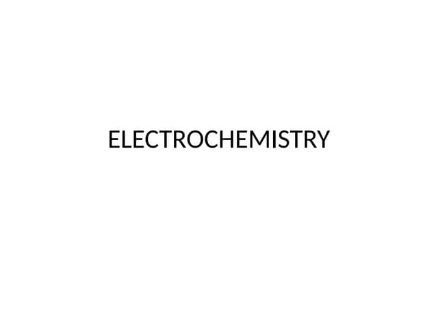 Electrochemistry | PPTX