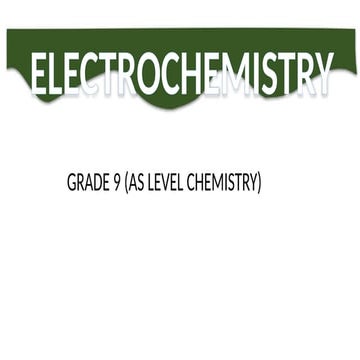 ELECTROCHEMISTRY cambridge as level Unit 6 lesson 1 | PPTX