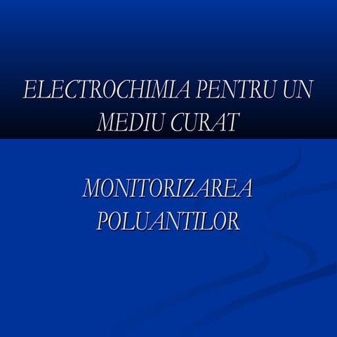 Electrochimiapentruunmediucurat | PPT