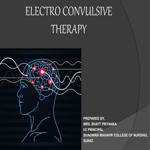 Electro convulsive therapy | PPTX