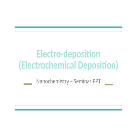 Electrodeposition Electrochemical Deposition_PPT.pptx electrode ...