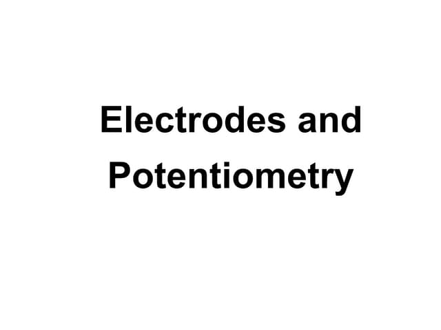 Potentiometry | PPTX