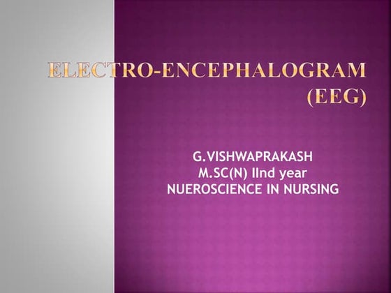 EEG (electroencephalogram) | PPTX | Brain and Nervous System Disorders | Diseases and Conditions