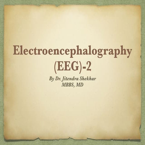 Electroencephalography (eeg) 2 | PPT