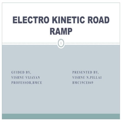 ELECTRO KINETIC ROAD RAMP.pptx for engineering | PPTX