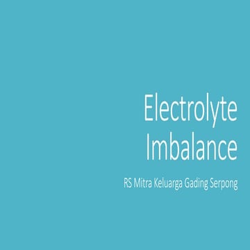 Electrolyte Imbalance slide explanations | PPTX
