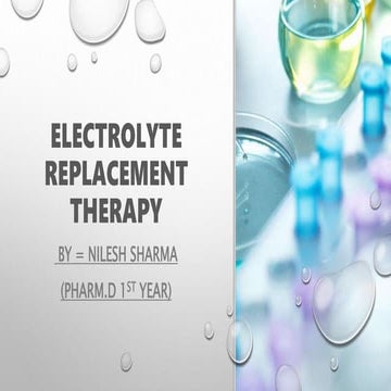 Electrolyte replacement therapy by nilesh sharma | PPTX