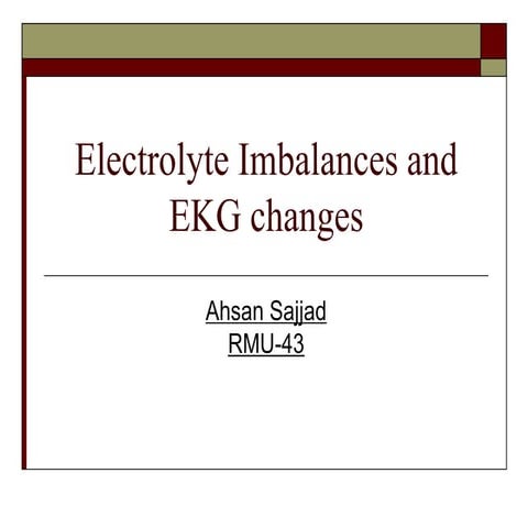 Electrolyte Imbalance and EKG Changes | PPT
