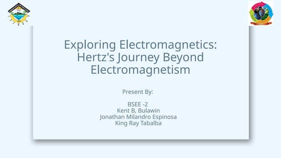 History of electromagnetic wave’s discovery | PPTX | Physics | Science