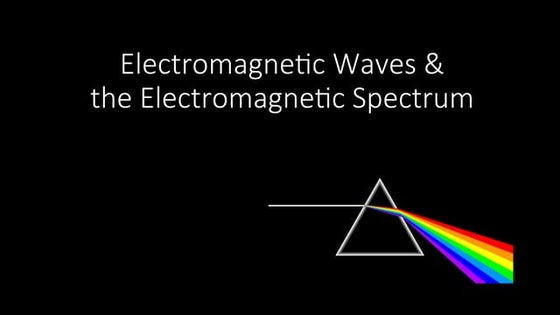 Electromagnetic spectrum | PPT